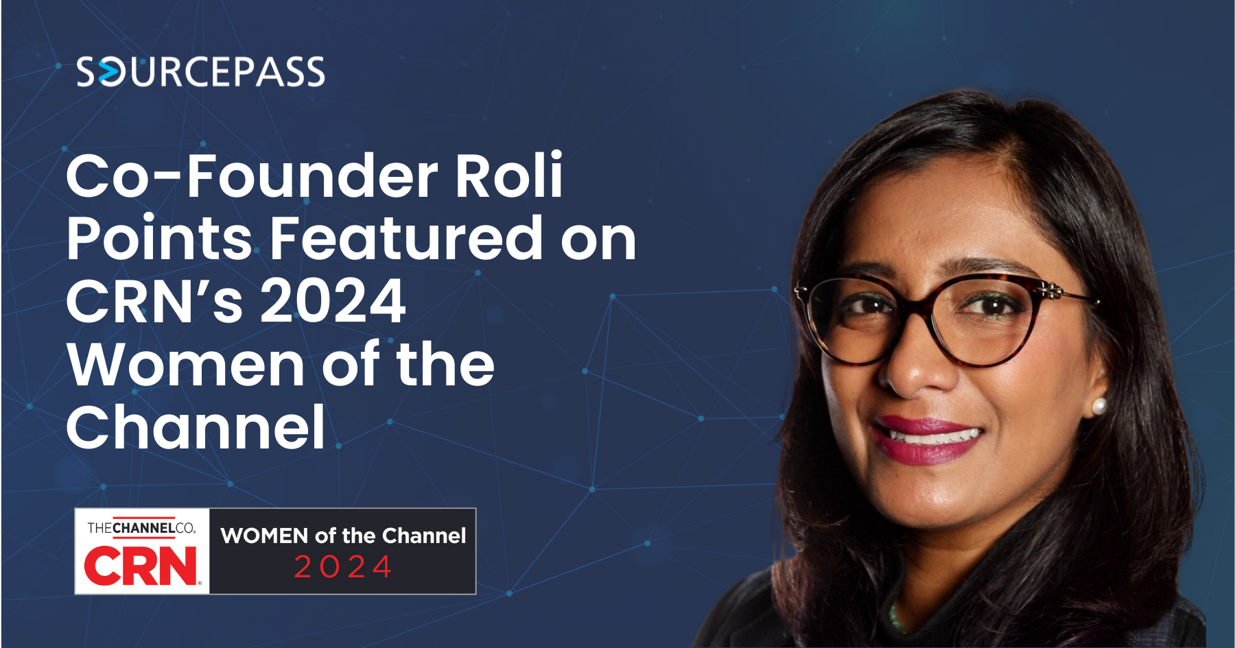 Sourcepass Co-Founder Roli Points Featured on CRN's 2024 Women of the ...